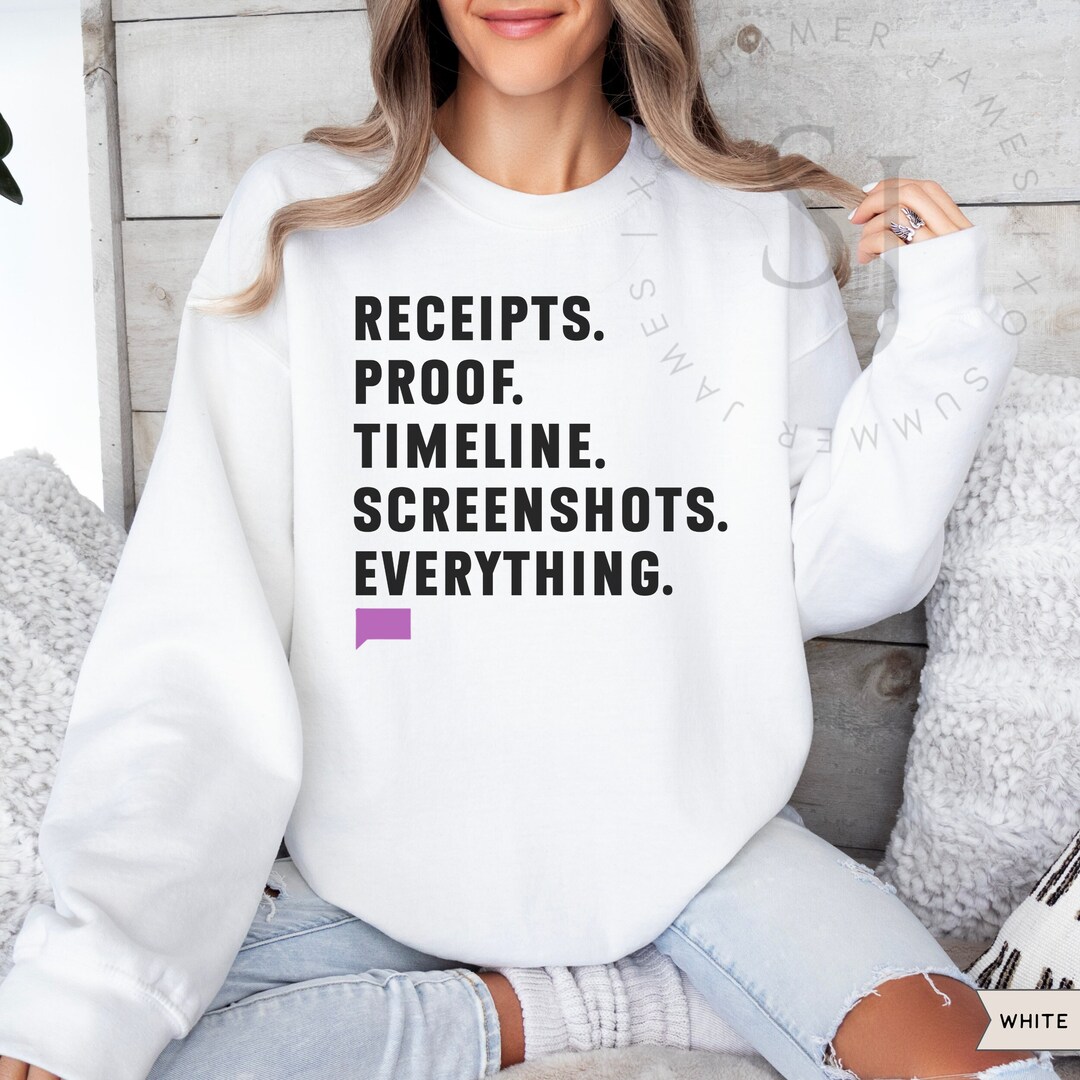 RHOSLC Receipts Proof Timeline Screenshots Everything Sweatshirt, Real ...