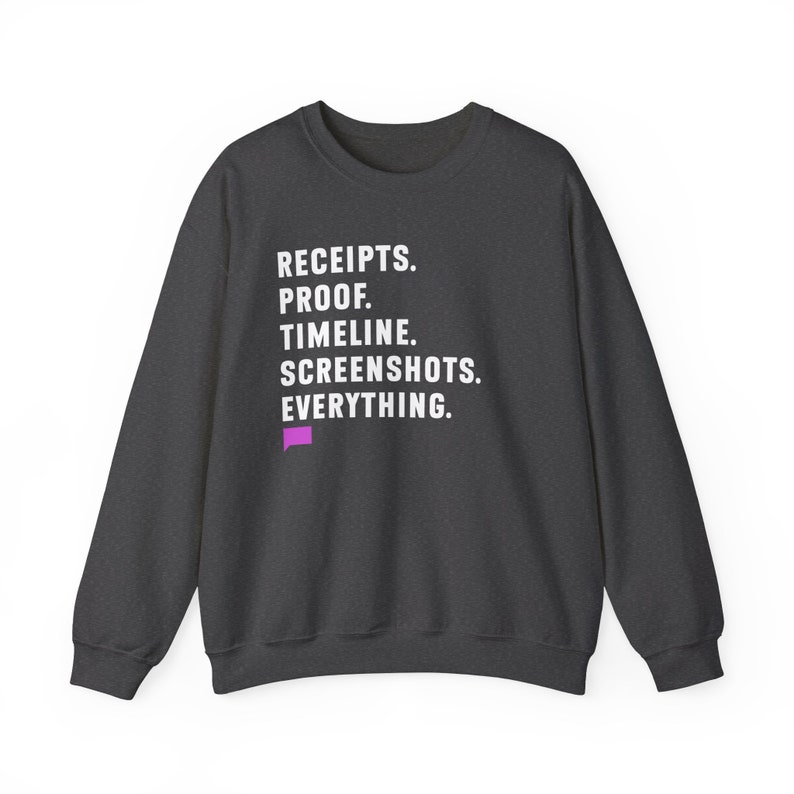 RHOSLC Receipts Proof Timeline Screenshots Everything Sweatshirt, Real ...