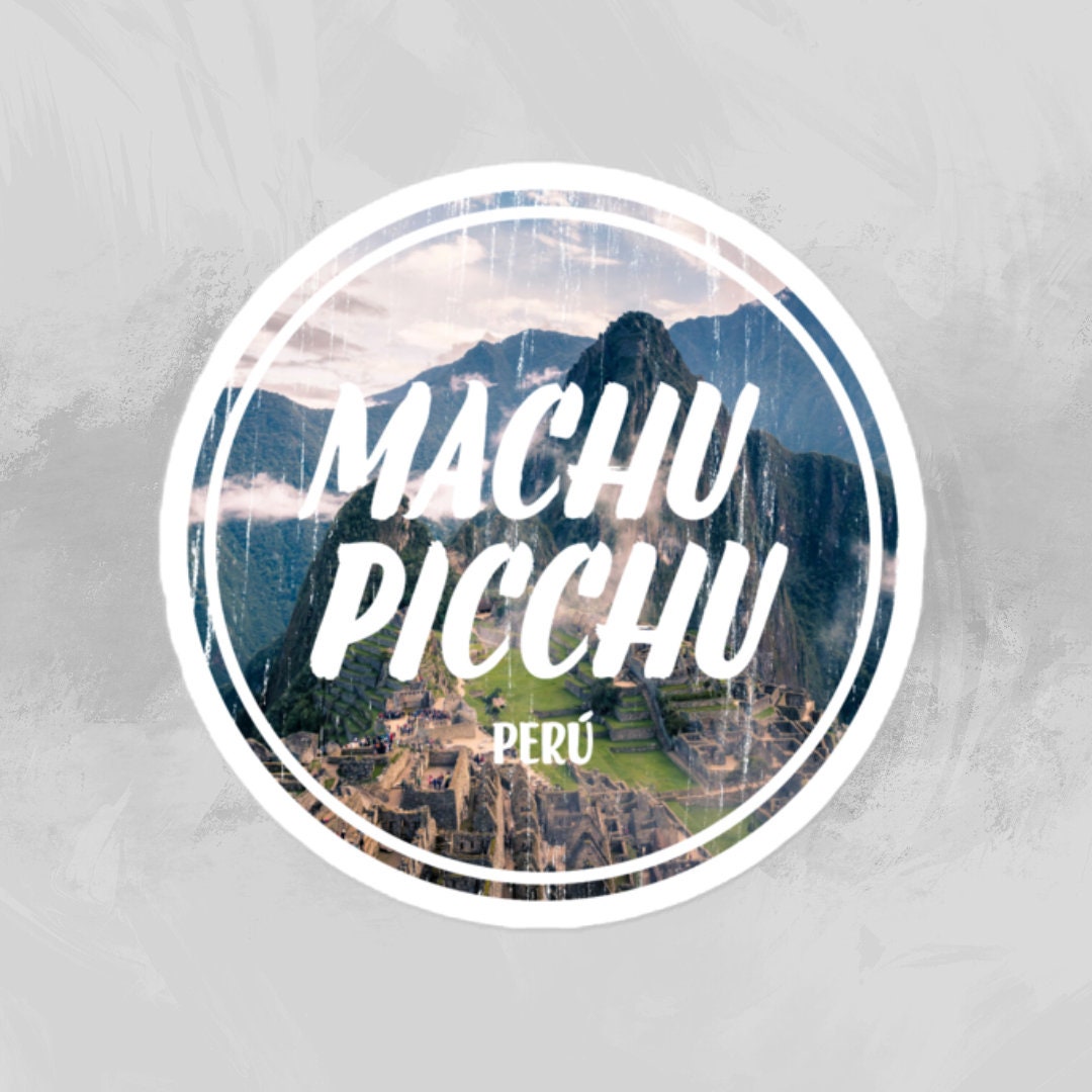 Machu Picchu Peru Vinyl Sticker: Hiking Souvenir - Etsy