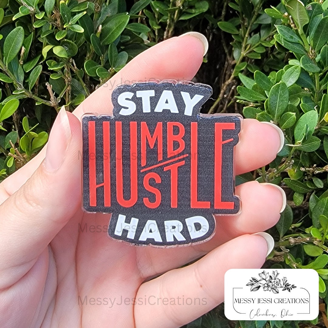 Stay Humble | Hustle Hard | Custom Handmade Badge Reels | Key Chains ...