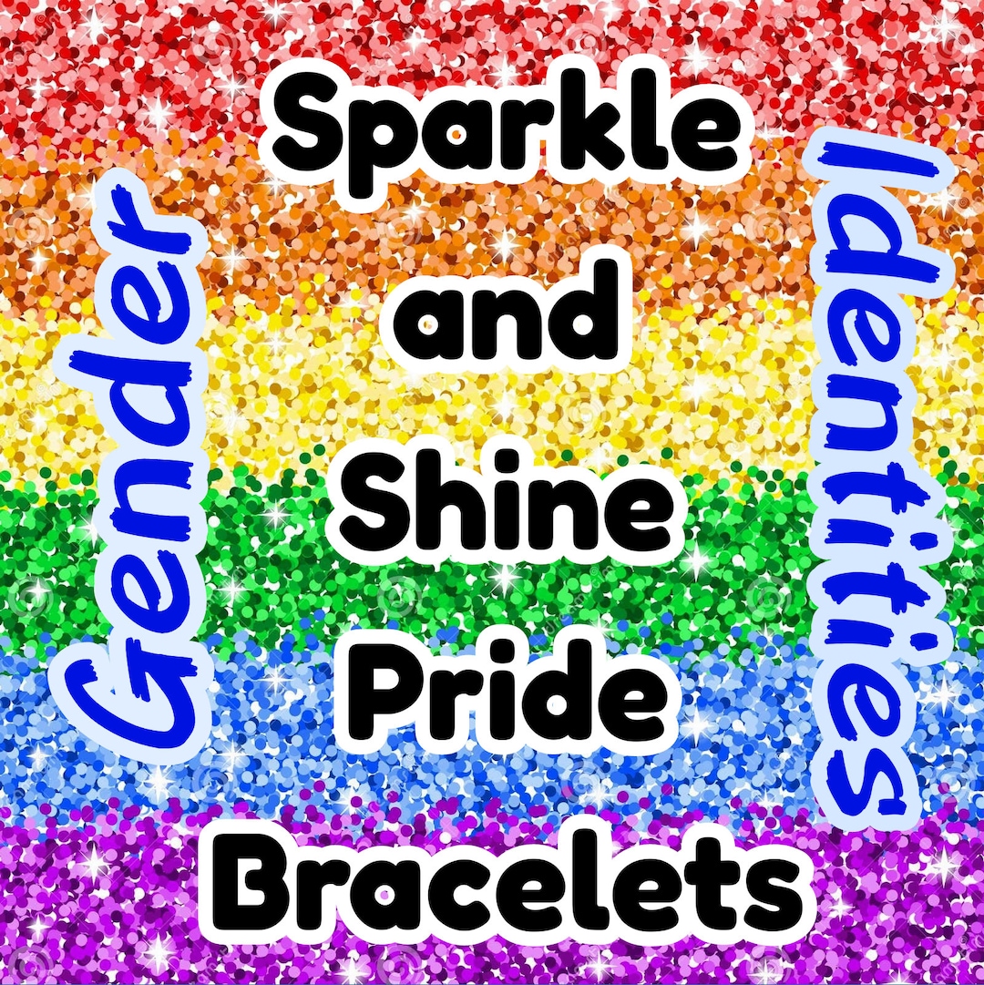 Sparkle and Shine Gender Identity Pride Bracelets - Etsy