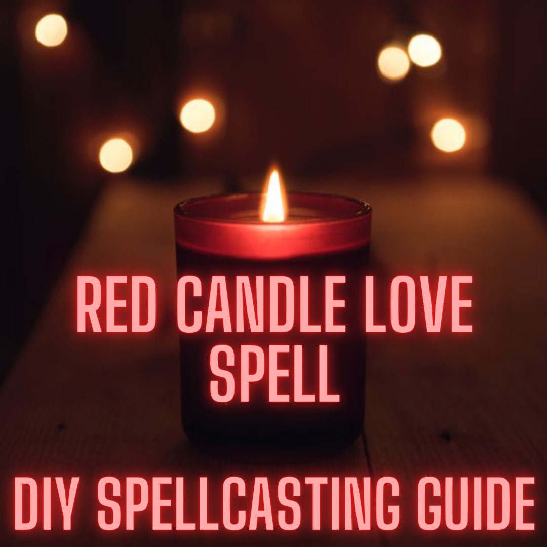 A Simple Red Candle Love Spell Strengthen Relationships Heal & Overcome ...