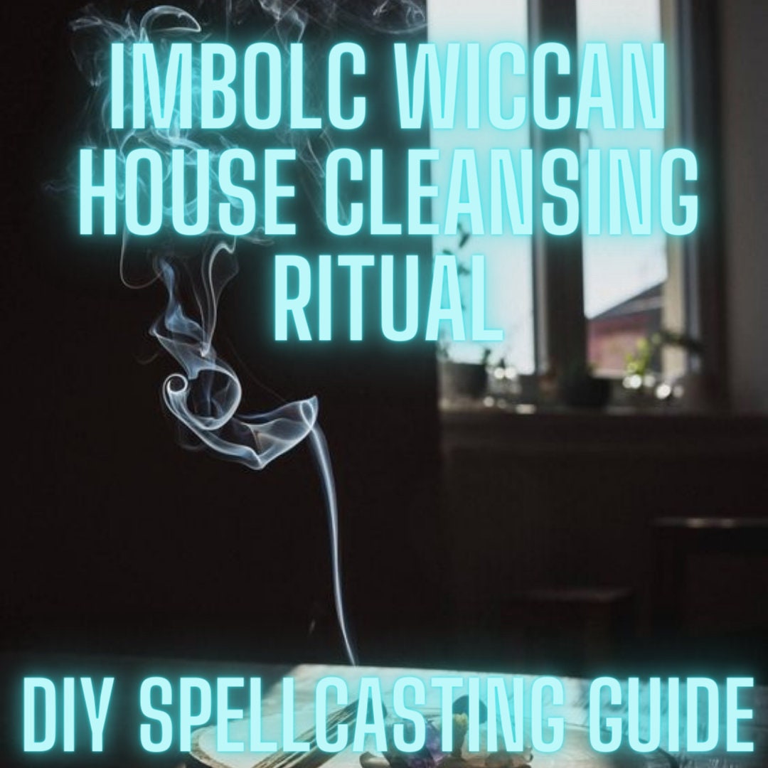A Simple Imbolc House Cleansing Ritual Wiccan Aura Purifying Spell ...