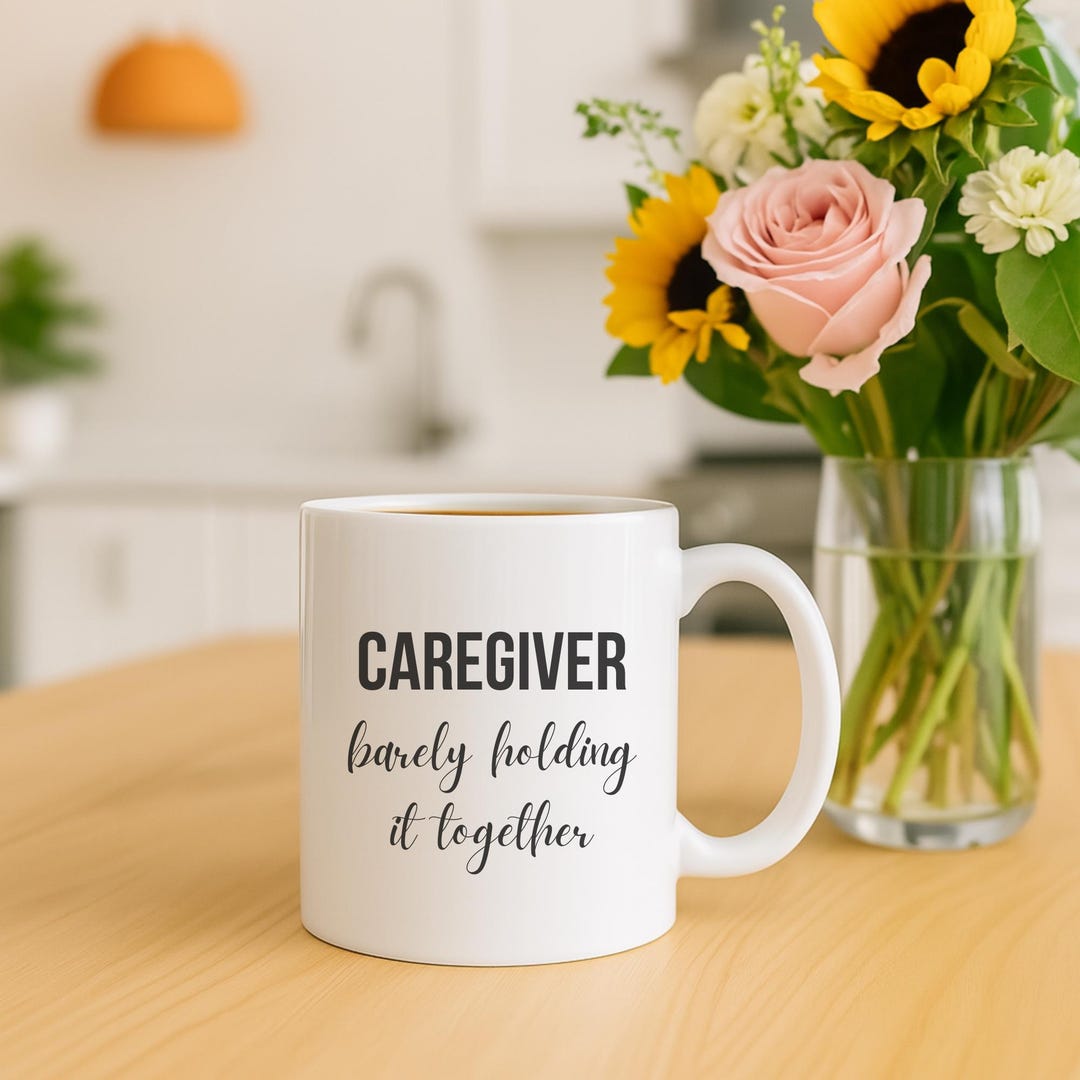 Funny Caregiver Mug, Barely Holding It Together, Sarcastic Coffee Cup ...