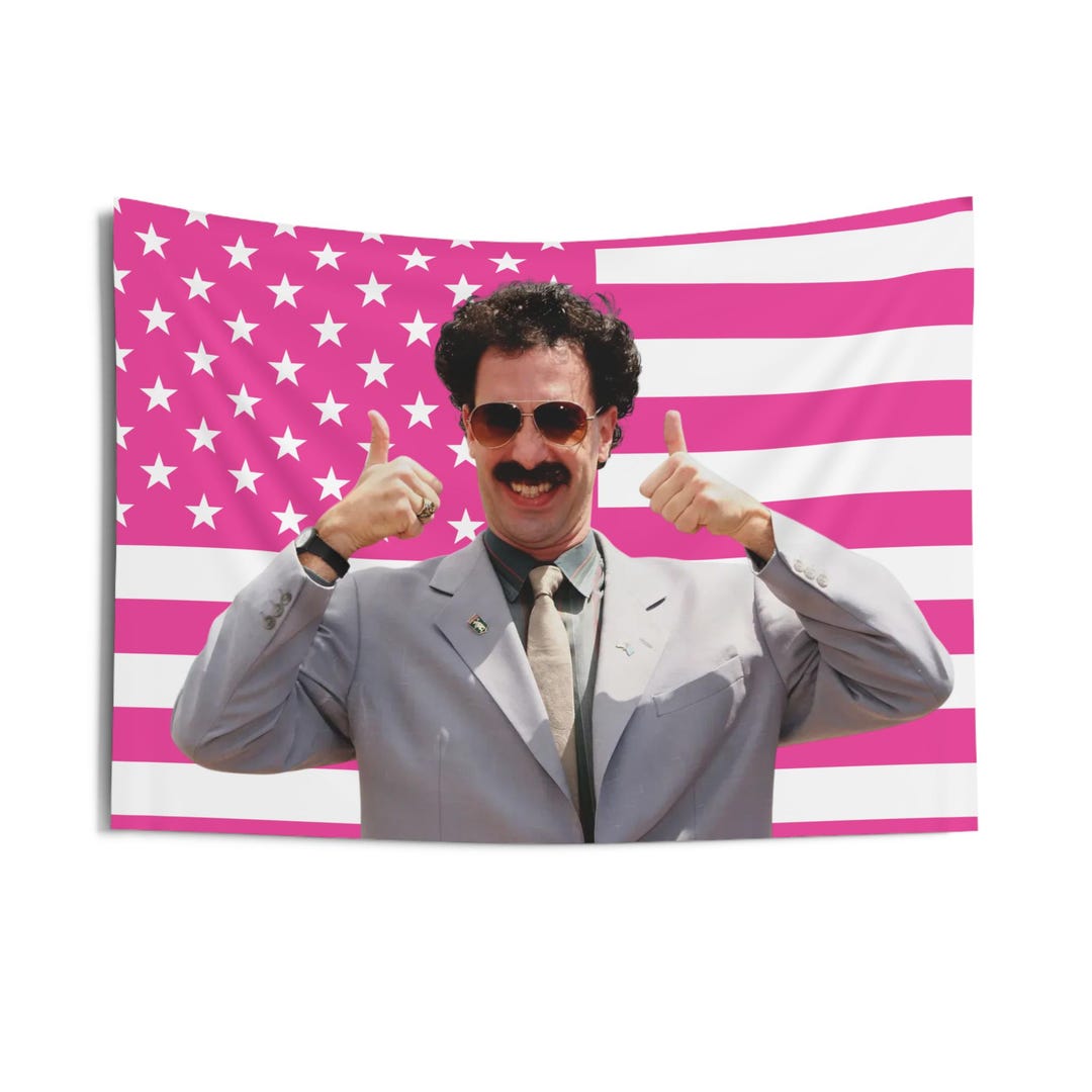 Borat Very Nice Flag, Borat Indoor Wall Tapestries, Sacha Baron Cohen ...