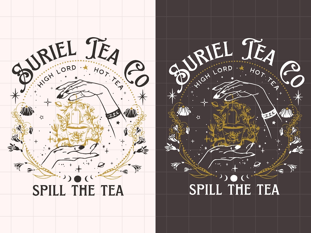 Suriel Tea Co Png, Spill the Tea Png, SJM Png, Suriel Acotar Png ...