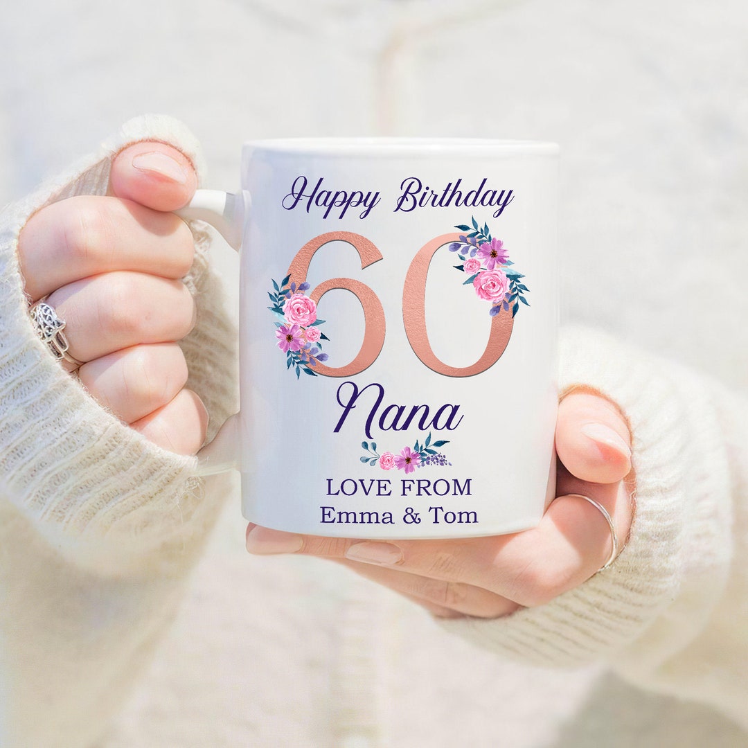 Personalized Birthday Nana Mug 60 Years Old Mug 60th - Etsy