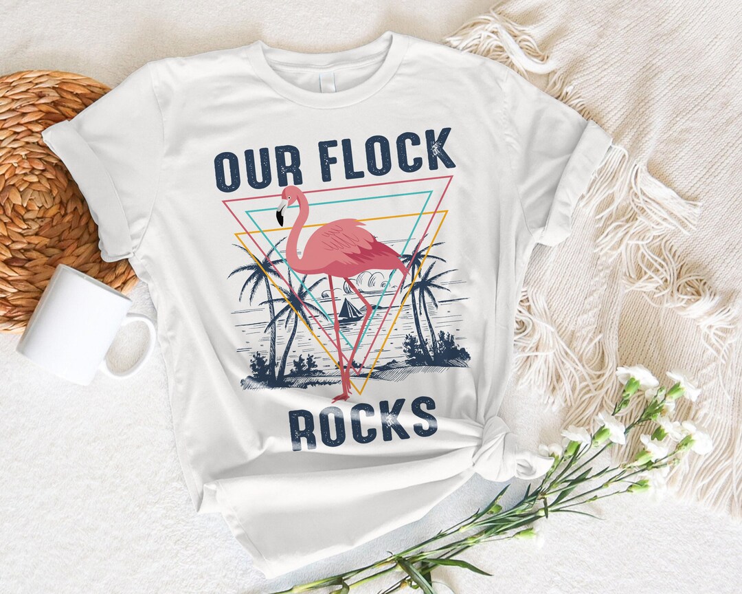 Our Flock Rocks Flamingo, Flamingo Shirt, Summer Shirts, Flamingo Gift ...