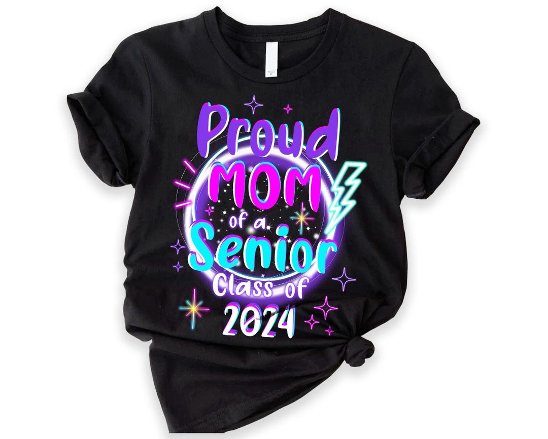 Senior Mom Shirt, Senior Mom 2024, Gift for Mom, Proud Mom Shirt, Class ...