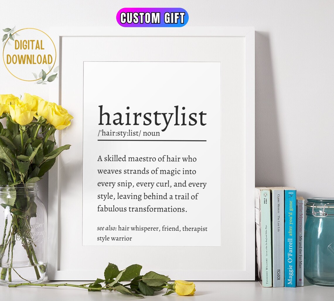 Hairstylist Definition Print, Hairstylist Gift, Hairdresser Gift, Gifts ...