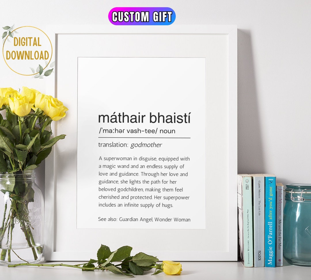 Máthair Bhaistí Irish Definition Print, Godmother Definition, Godmother ...
