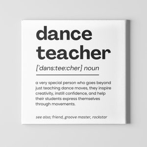 Dance Teacher Appreciation Gift, Dance Teacher Definition Print, Gift ...
