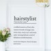 Hairstylist Definition Print, Hairstylist Gift, Hairdresser Gift, Gifts ...