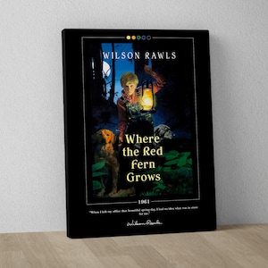 Where the Red Fern Grows Book Cover Poster | Wilson Rawls, Where the ...