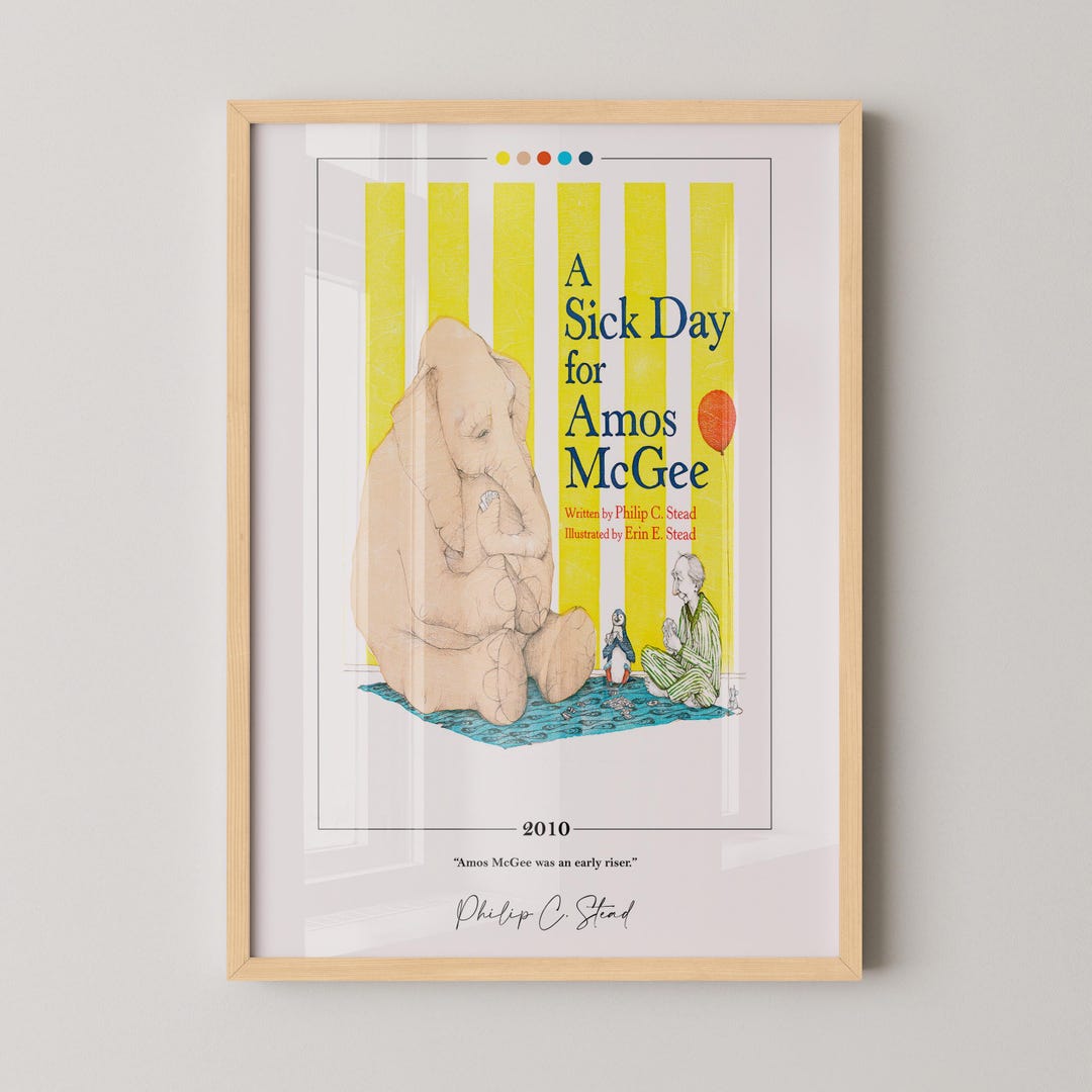 A Sick Day for Amos Mcgee Book Cover Poster | Philip C. Stead, A Sick ...