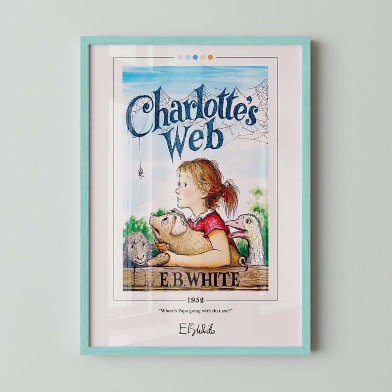 Charlotte's Web Book Cover Poster | E. B. White, Charlotte's Web Poster ...