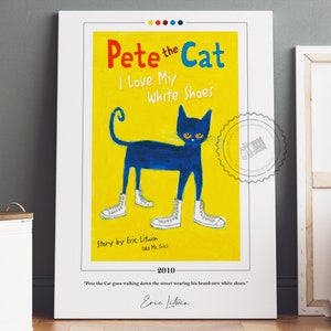 Pete the Cat Book Cover Poster | Eric Litwin, Pete the Cat Poster, Pete ...