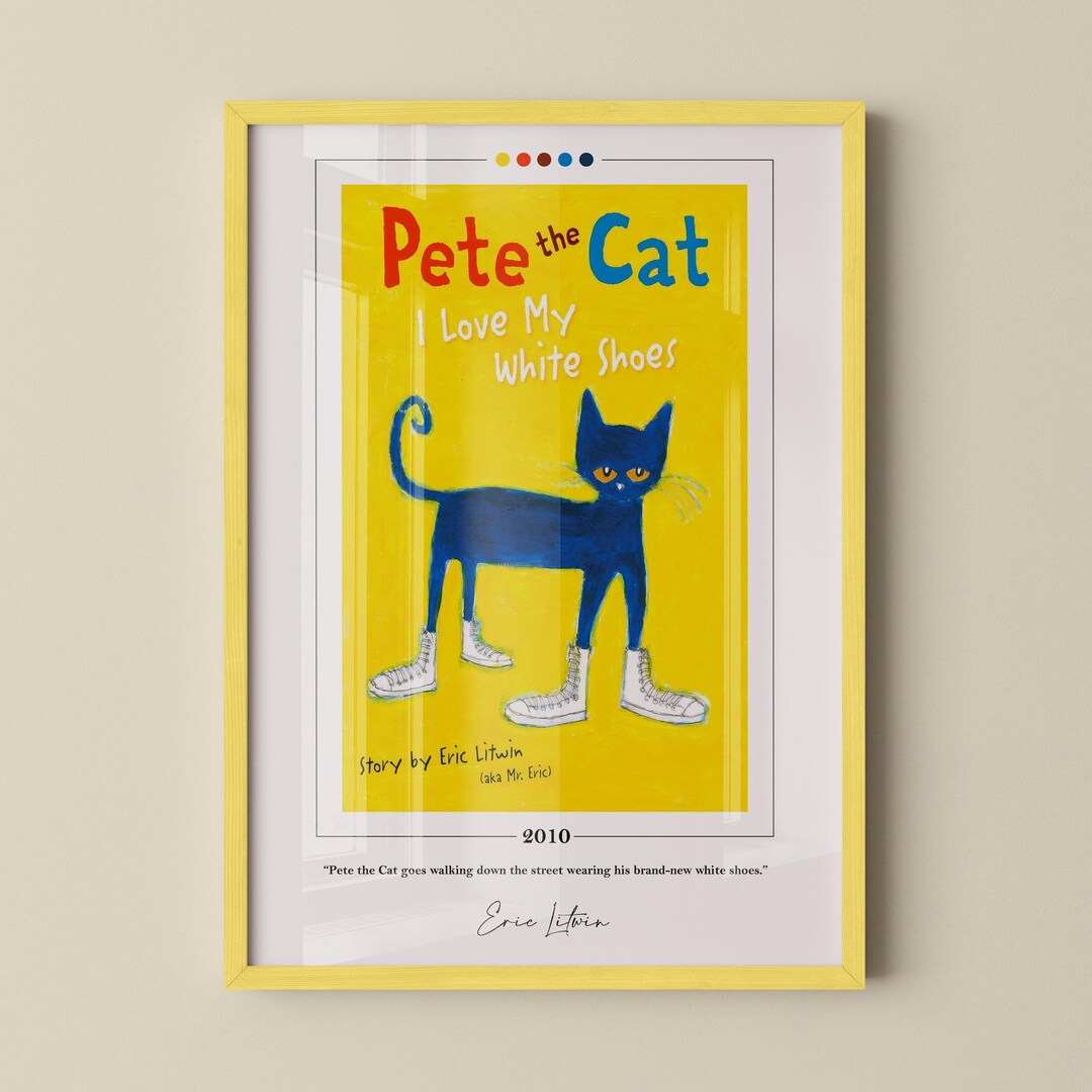 Pete the Cat Book Cover Poster | Eric Litwin, Pete the Cat Poster, Pete ...