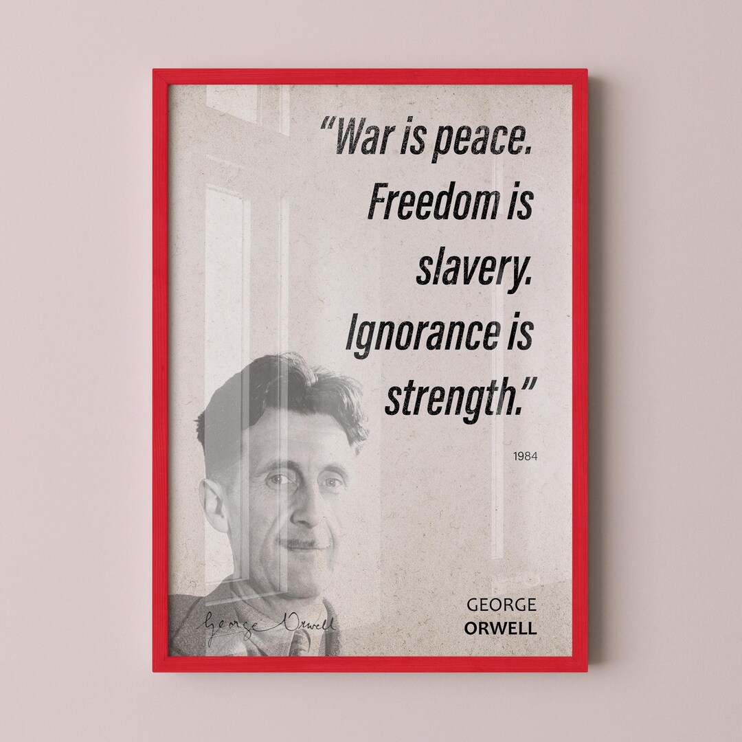 George Orwell Quote Wall Art | "war is Peace" 1984 Quote Poster, Quote ...