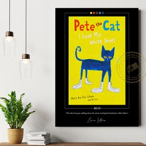Pete the Cat Book Cover Poster | Eric Litwin, Pete the Cat Poster, Pete ...