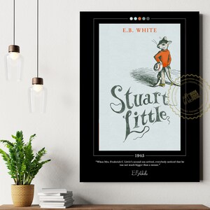 Stuart Little Book Cover Poster | E. B. White, Stuart Little Poster ...