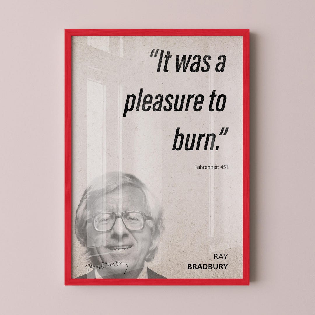 Ray Bradbury Quote Wall Art | Fahrenheit 451 Quote Poster, Quote Print ...