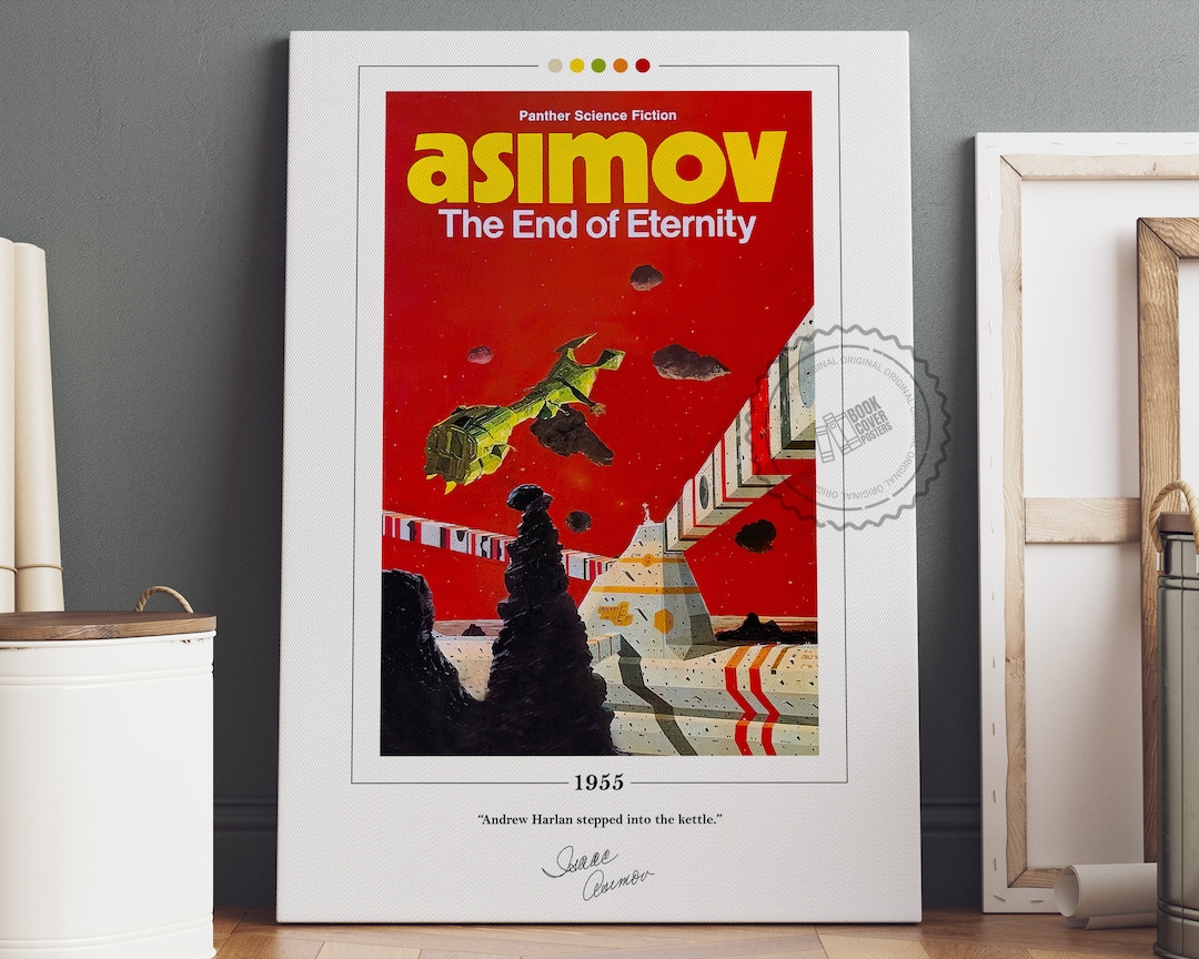 The End of Eternity Book Cover Poster | Isaac Asimov, the End of ...