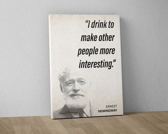 Ernest Hemingway Drinking Quotes