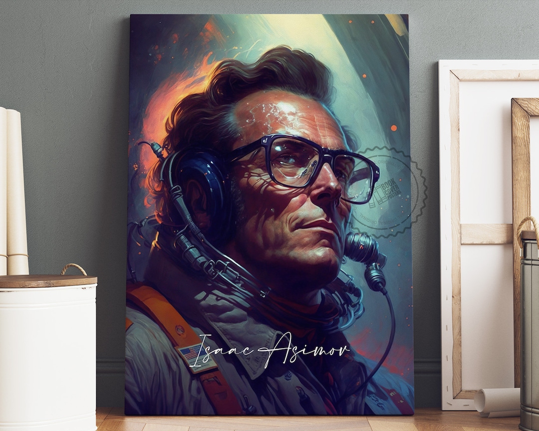 Isaac Asimov Poster Canvas | Isaac Asimov Canvas Wall Art, Isaac Asimov ...