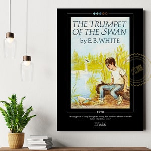 The Trumpet of the Swan Book Cover Poster | E. B. White, the Trumpet of ...