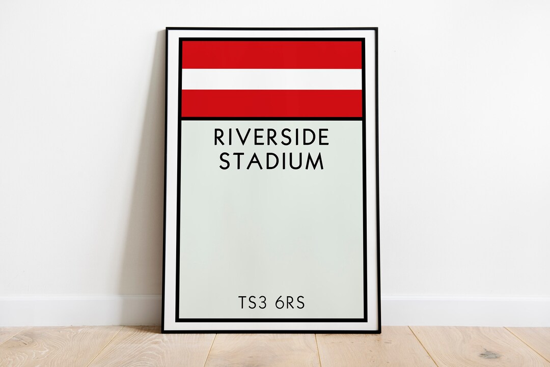 Middlesbrough Monopoly Wall Art / Riverside Stadium Art Print ...
