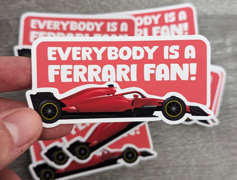 Everybody is a Ferrari Fan, Ferrari Formula 1 Stickers - Etsy