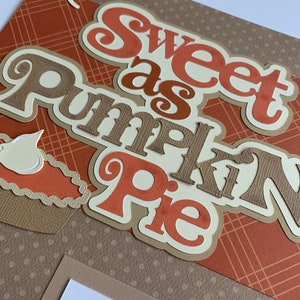 Sweet as Pumpkin Pie Scrapbook 2 Page DIY Kit for Fall-thanksgiving ...