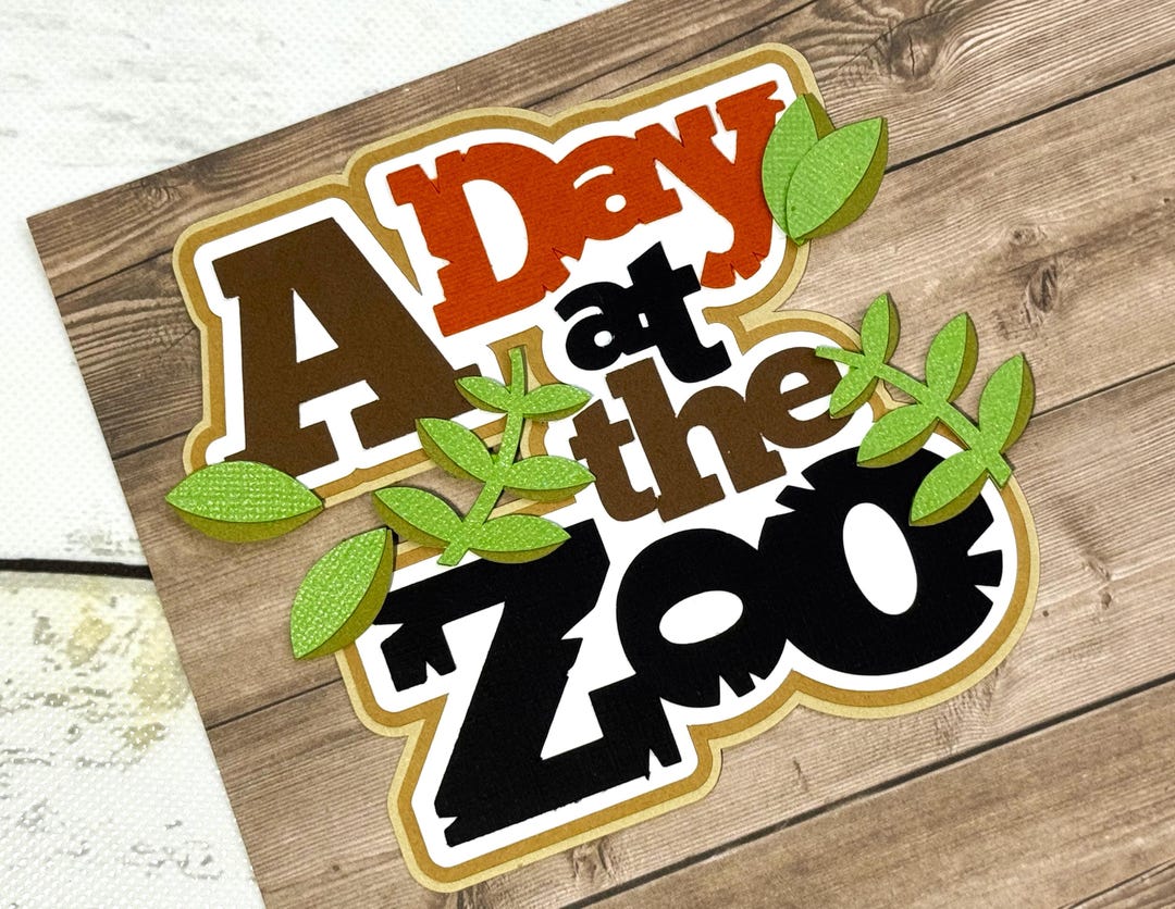 A Day at the Zoo Die-cut Title for Scrapbook Albums and Paper Crafting ...