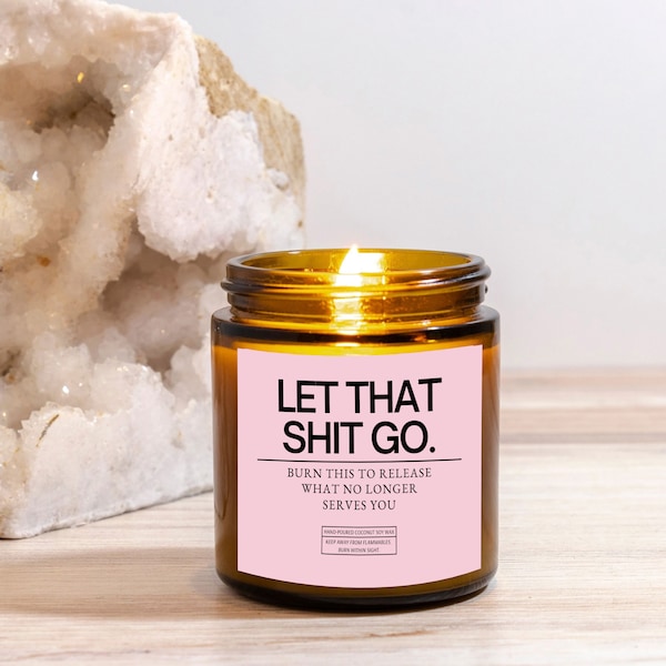 Let That Shit Go - Etsy