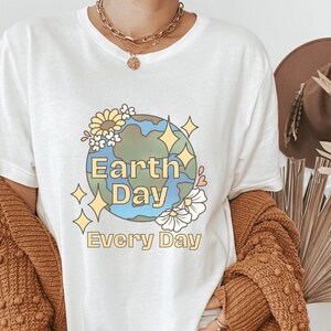 Make Everyday Earth Day Shirt - Rock Your Earth Day With Our Vintage ...