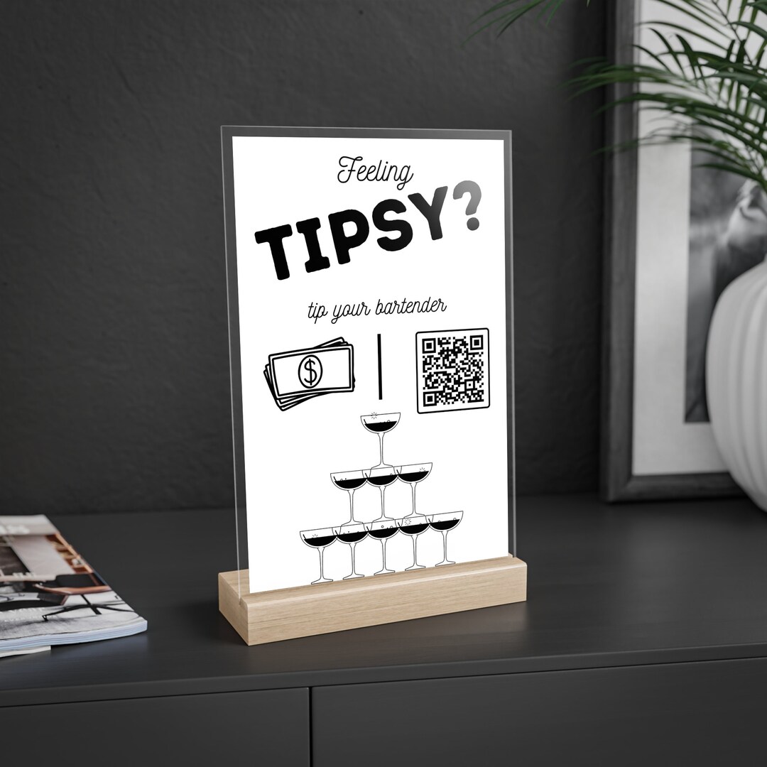 Bartender Tip Feeling Tipsy QR Code Sign Business QR Code Gift Acrylic ...