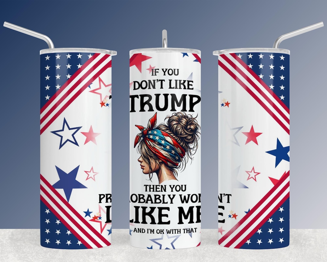 MAGA Mama Tumbler Wrap Patriotic Woman Tumbler Wrap Png - If You Dont ...