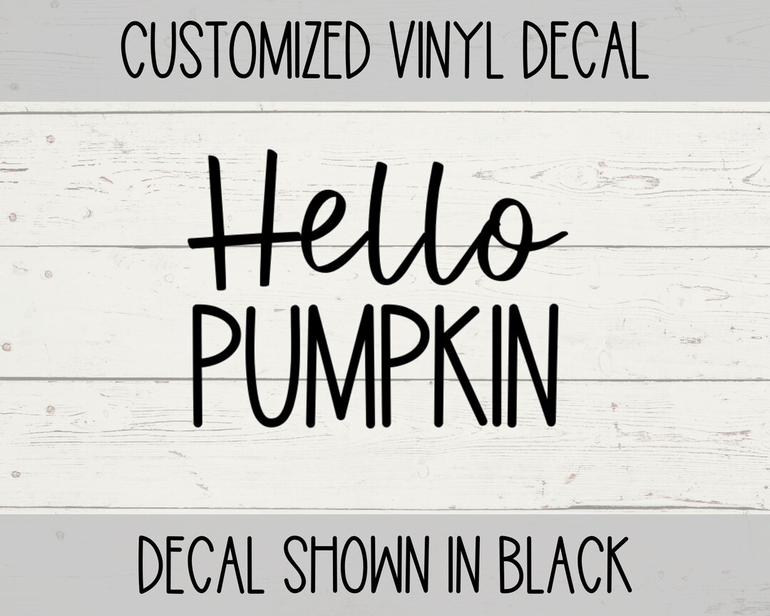 Large Fall Vinyl Decal Hello Pumpkin Vinyl Decal Farmhouse Fall Vinyl ...
