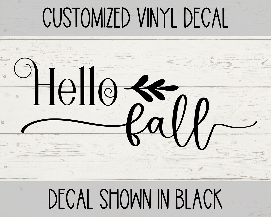Fall Vinyl Decal Permanent Vinyl Decal Hello Fall Vinyl Decal Autumn ...