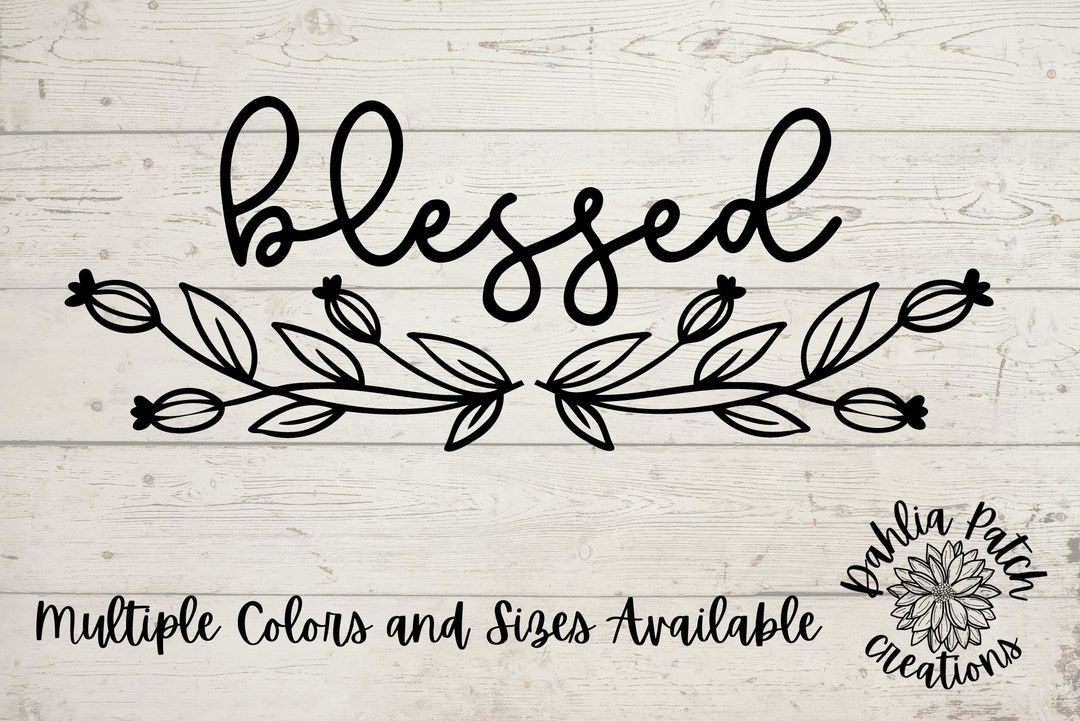 Farmhouse Vinyl Decal Blessed Vinyl Decal Blessed Home Decor Vinyl ...