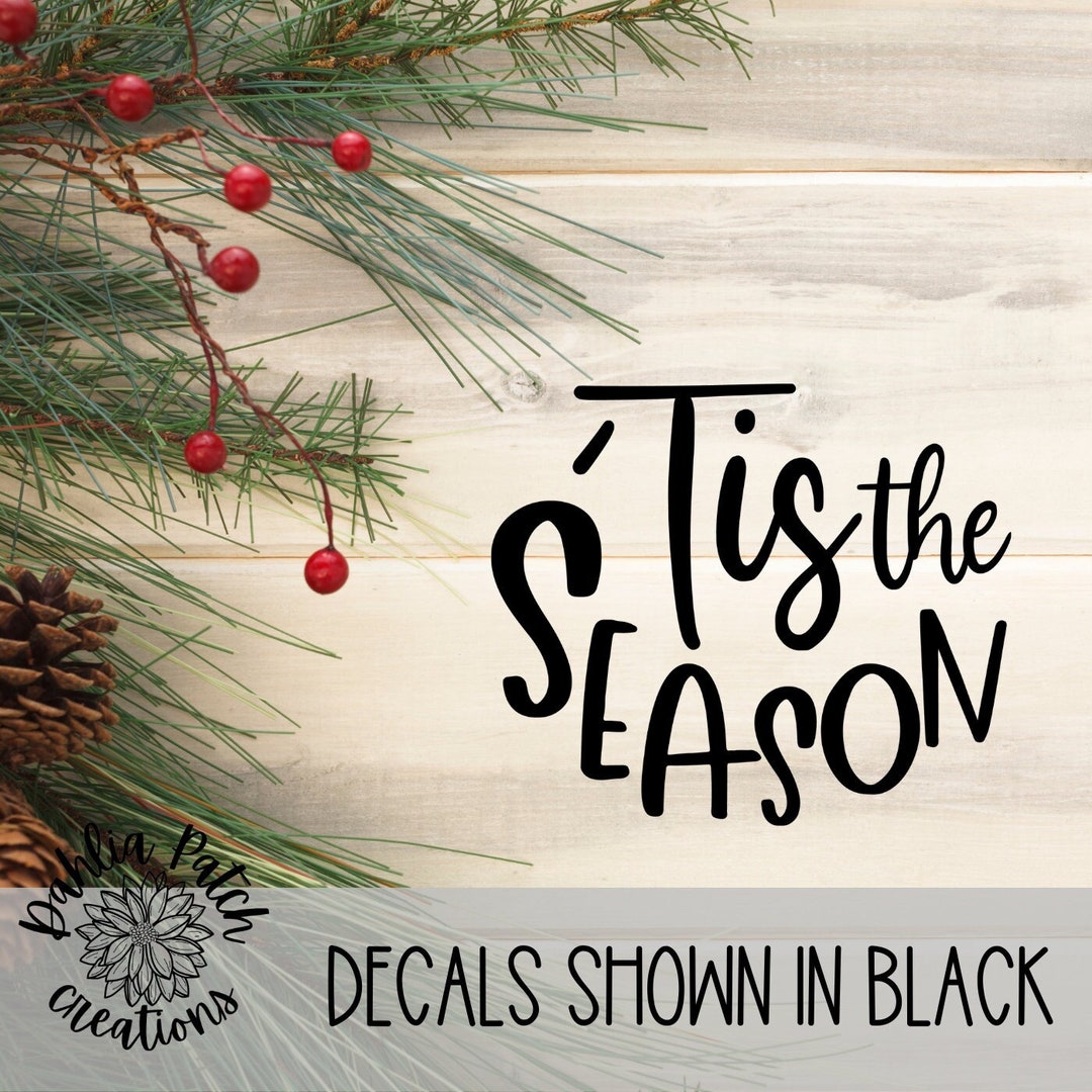 Tis the Season Christmas Vinyl Decal: Farmhouse Holiday Decor - Etsy