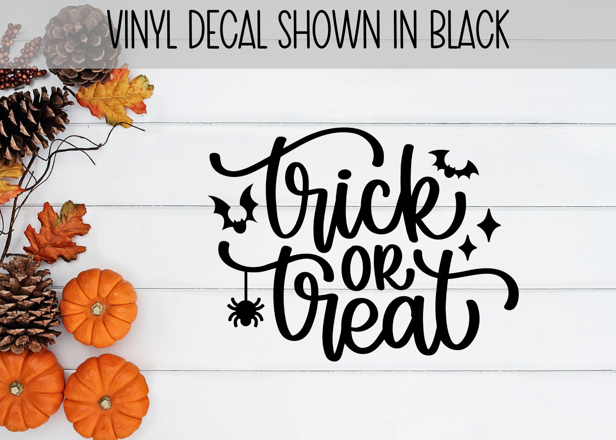 Halloween Vinyl Decal Trick or Treat Vinyl Decal Permanent - Etsy