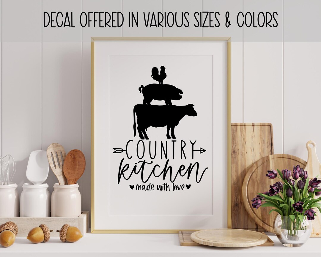 Farmhouse Vinyl Decal Country Kitchen Vinyl Decal Country Vinyl Decal ...
