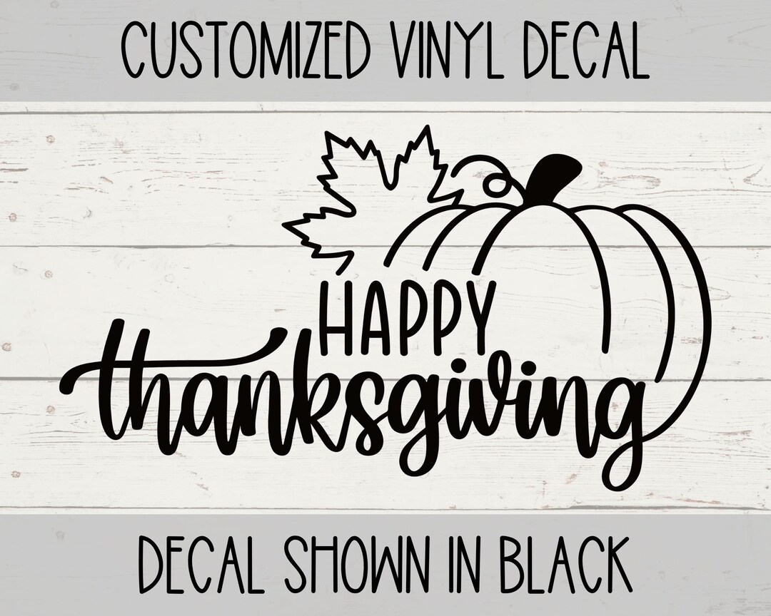 Happy Thanksgiving Vinyl Decal: Fall Pumpkin Decor - Etsy