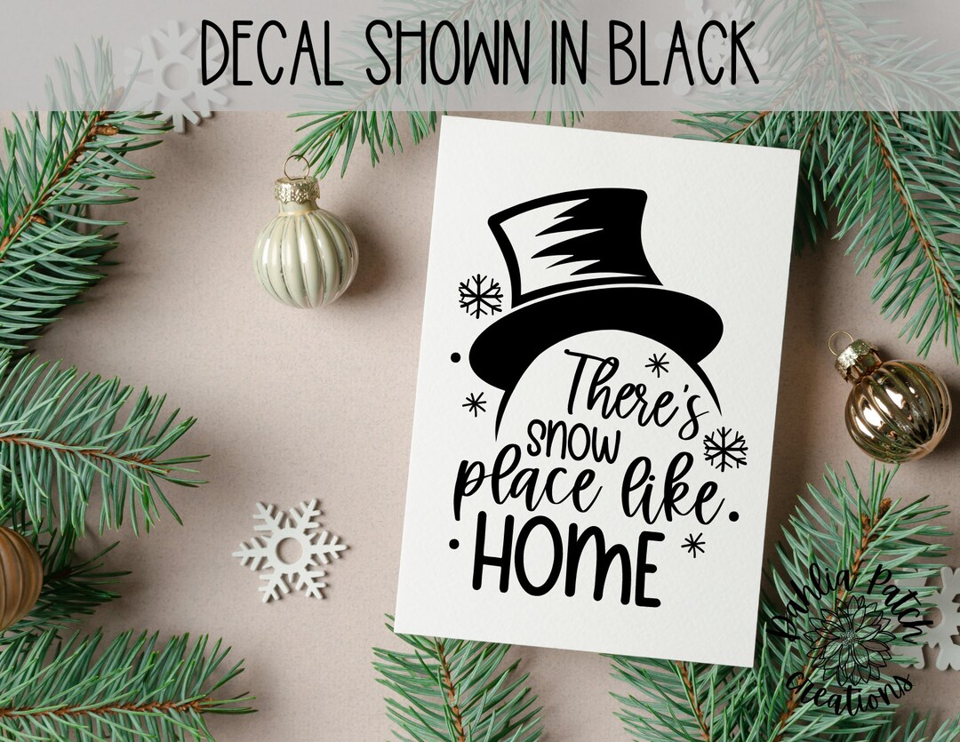 Snow Place Like Home Vinyl Decal: Winter Christmas Decor - Etsy