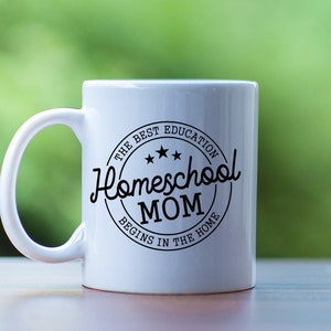 Homeschool Mom Coffee Mug Best Education Begins at Home Mug - Etsy