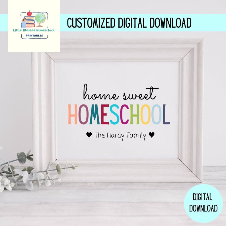 Digital Download Customized Homeschool Sign Decor Home Sweet Homeschool ...