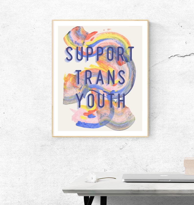 Printable Art Support Trans Youth Poster Print LGBTQ - Etsy