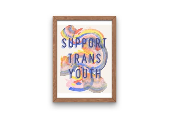 Printable Art Support Trans Youth Poster Print LGBTQ - Etsy